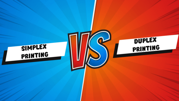 Simplex Vs Duplex Printing: A Comprehensive Guide | Copier Bazar